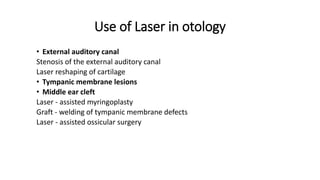Lasers in otolaryngology own prep | PPTX