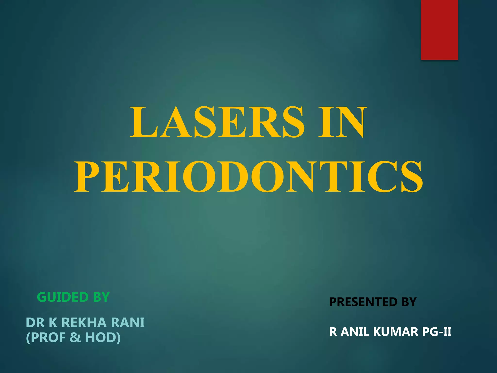 Lasers in periodontics | PPTX