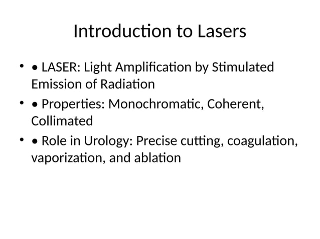 Lasers_in_Urology_uses and applications pptx | PPT