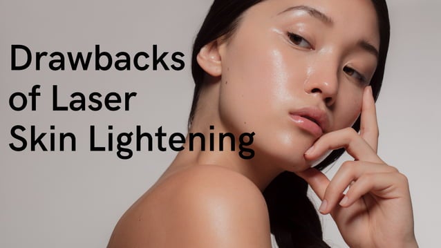 Laser Skin Lightening | PPT
