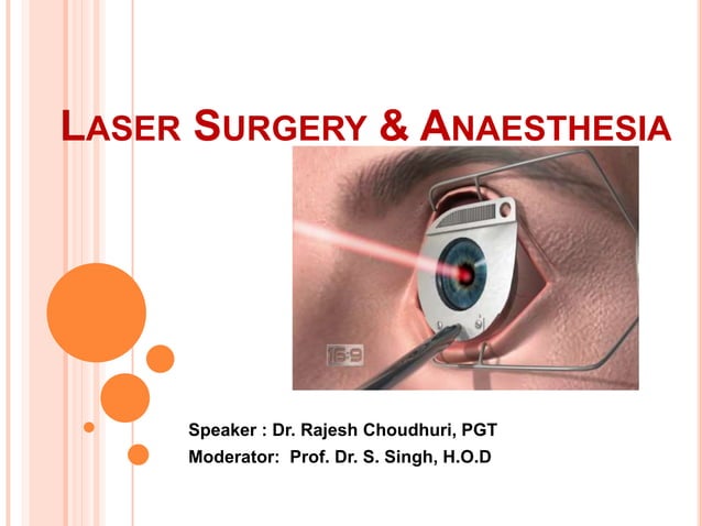 Laser surgery and anaesthesia | PPTX