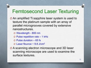 Laser texturing and applications | PPTX