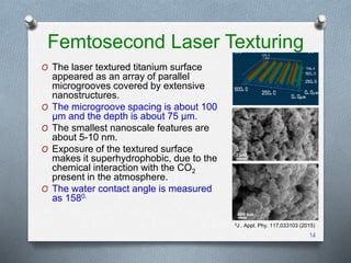 Laser texturing and applications | PPTX