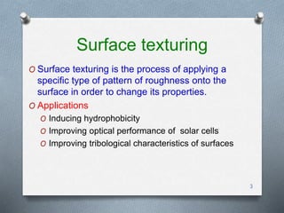Laser texturing and applications | PPTX