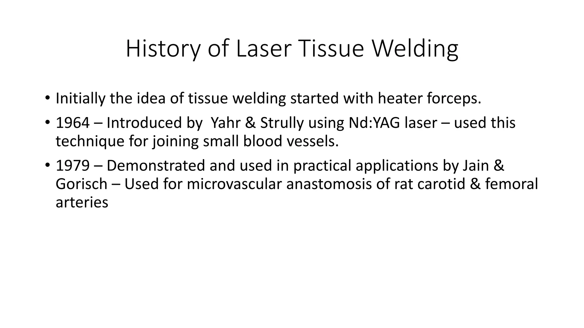 Laser tissue welding own prep | PPTX