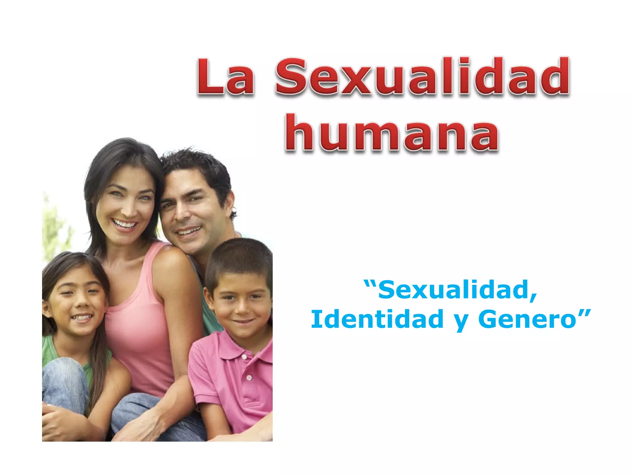 La Sexualidad Humana Ppt Descarga Gratuita