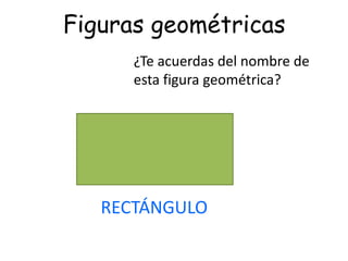 LAS FIGURAS GEOMETRICAS_ rectangulo.pptx