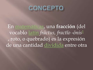 Las fracciones | PPTX