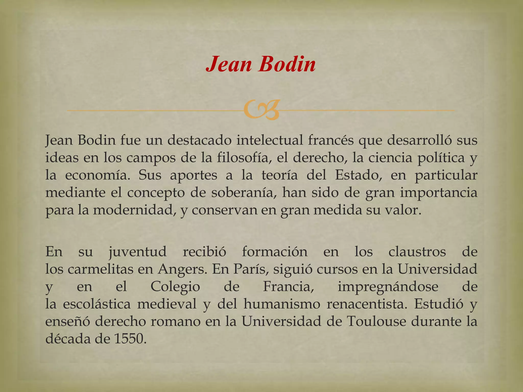 Las Ideas Políticas de Jean Bodin | PPTX