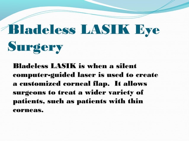 LASIK Eye Surgery Procedures | PPT