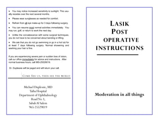 Lasik post operative instructions by dr. Michael Duplessie ...