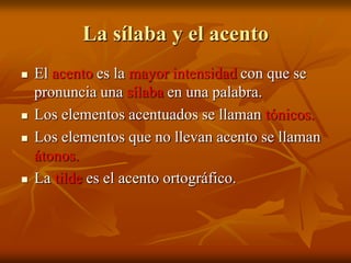 La silaba y el acento | PPTX