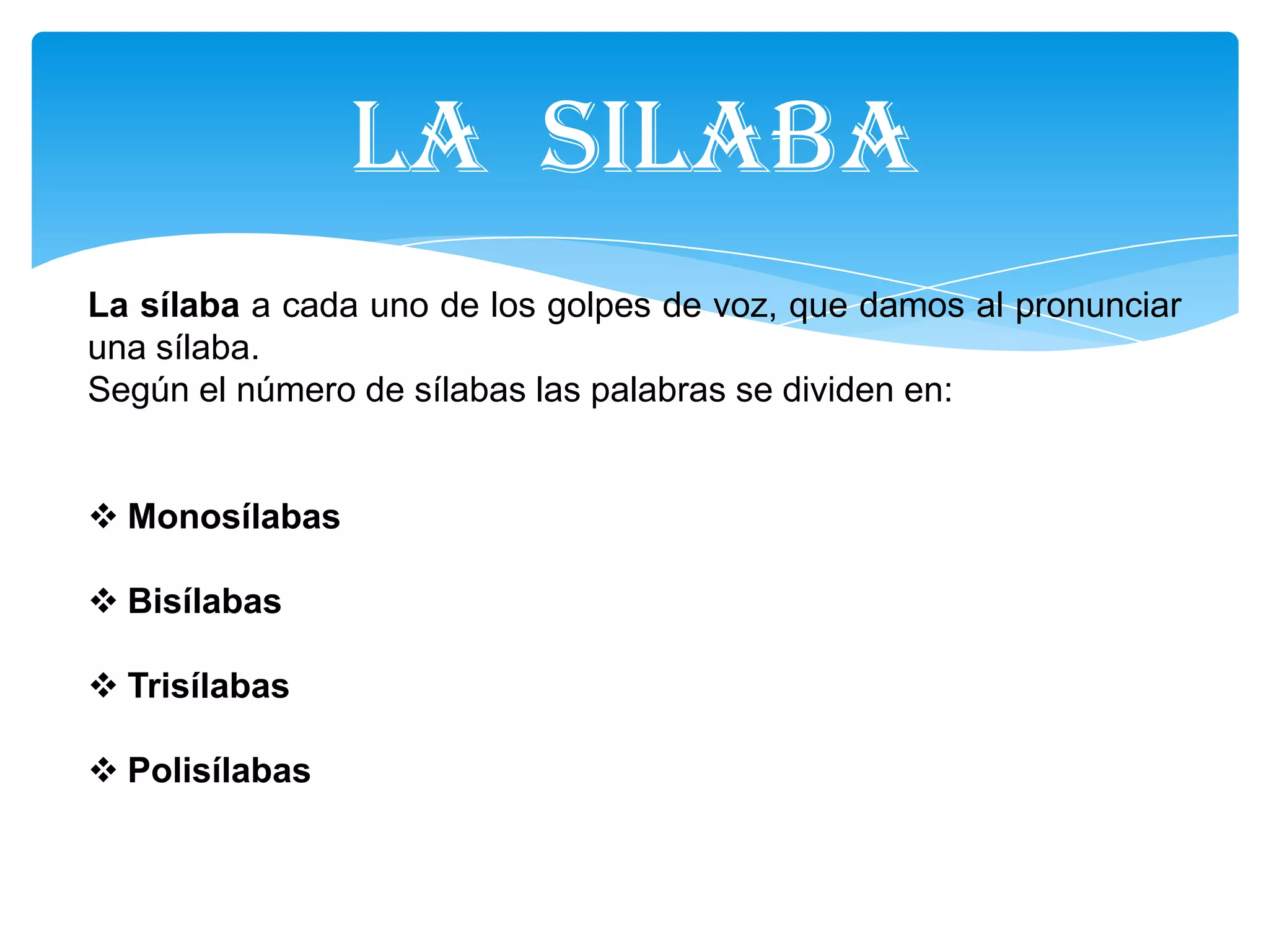 La silaba y el acento | PPTX