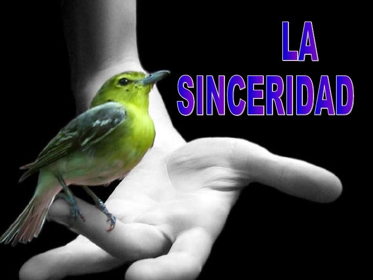 La Sinceridad