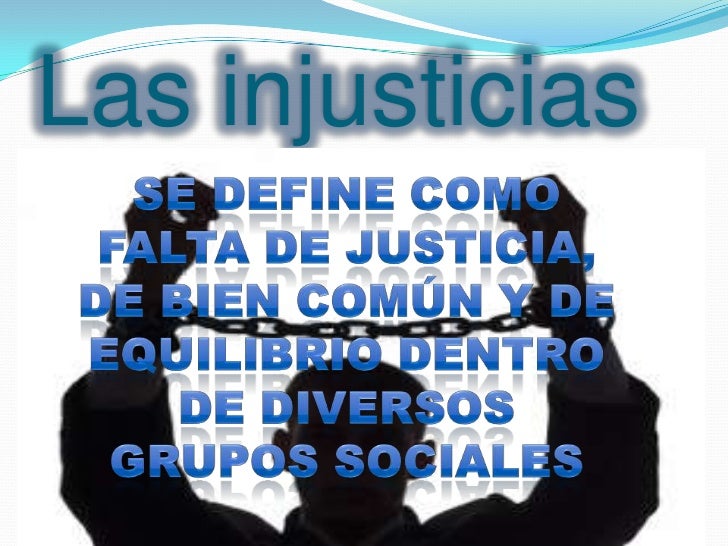 Las injusticias