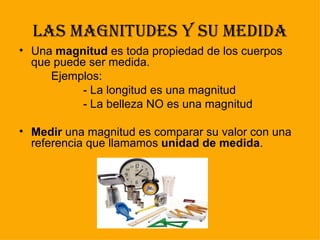 Las magnitudes y su medida | PPT