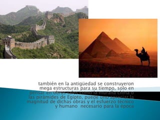 Las mega estructuras | PPTX