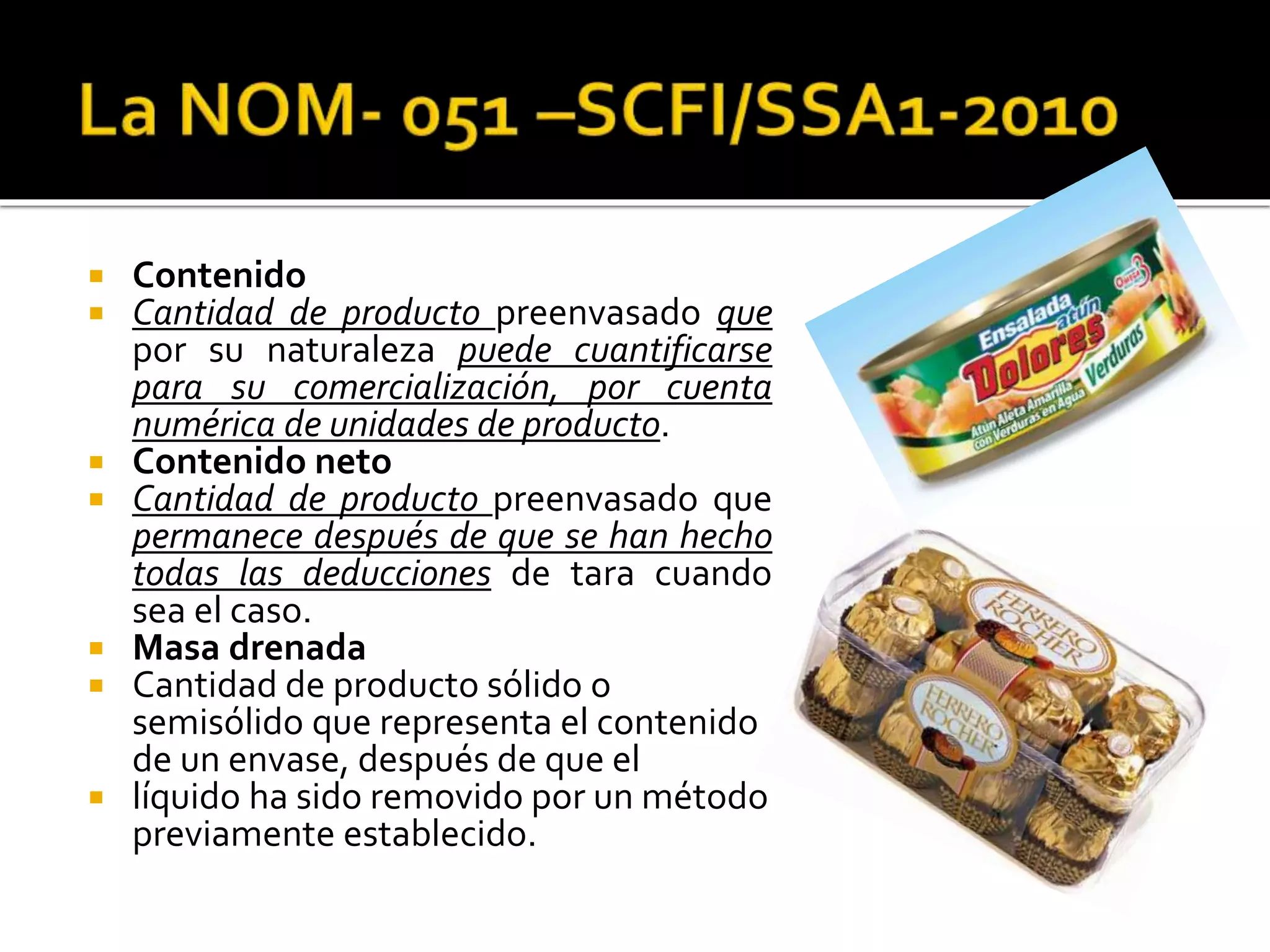NOM-NMX Y NOM ETIQUETADO DE ALIMENTOS | PPT