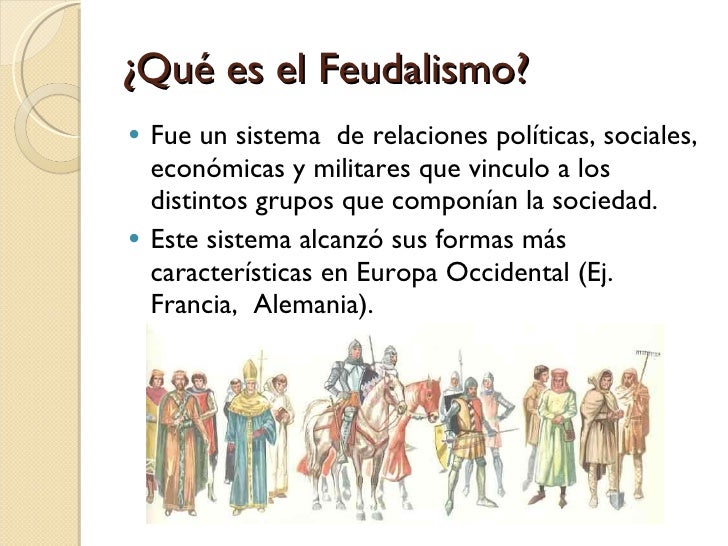 La sociedad feudal