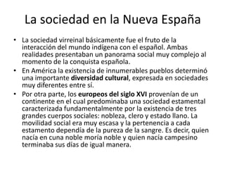 La sociedad novohispana | PPTX