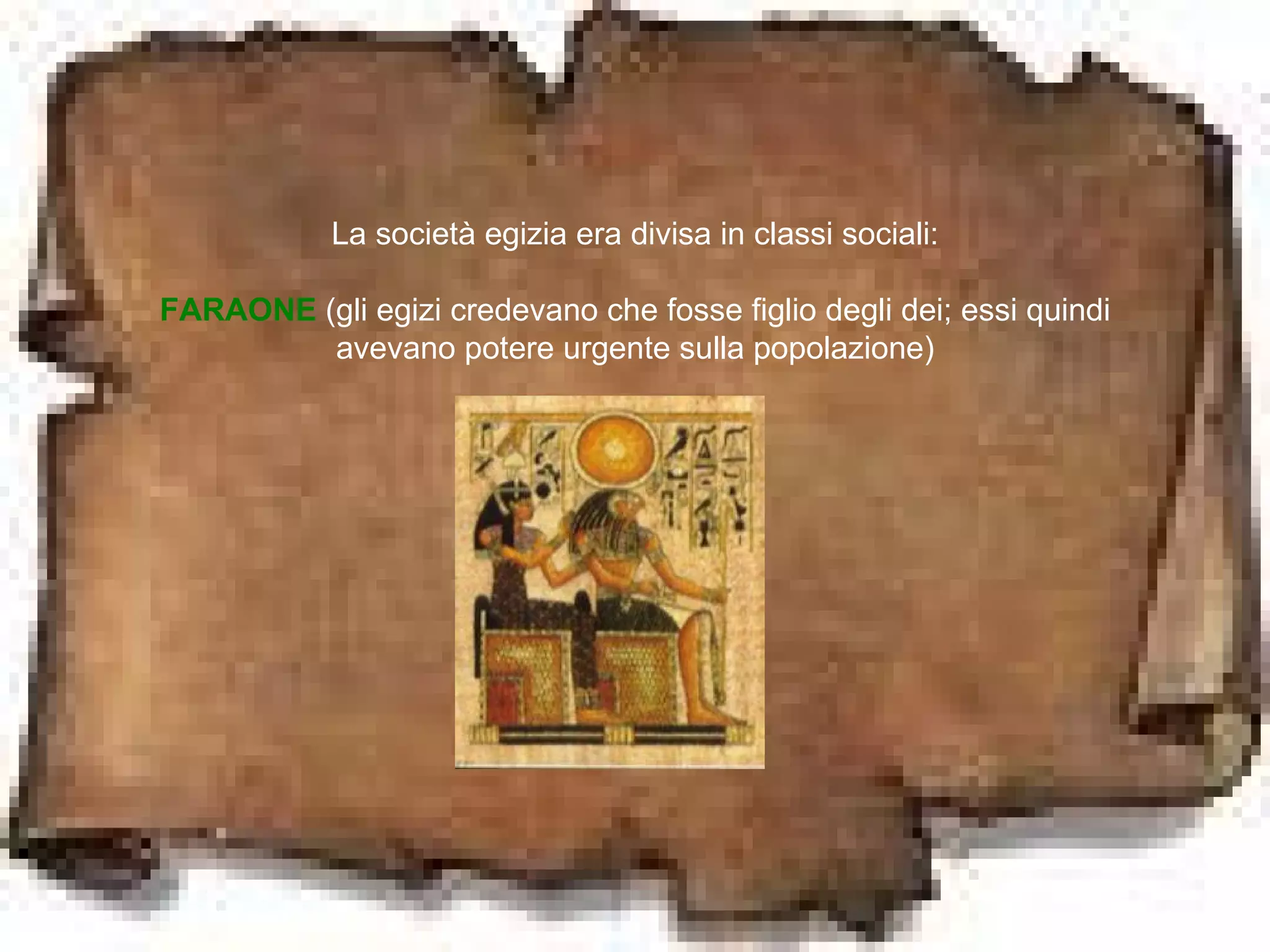 La societa’ egizia | PPT