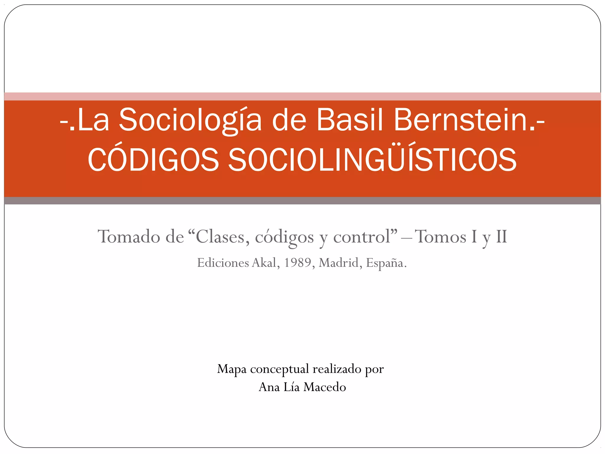 La sociología de basil bernstein | PPT