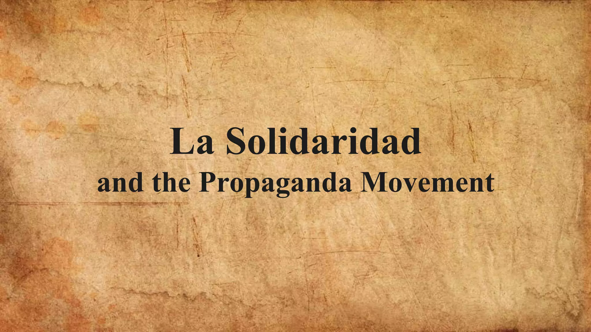 La Solidaridad and the Propaganda Movement | PDF