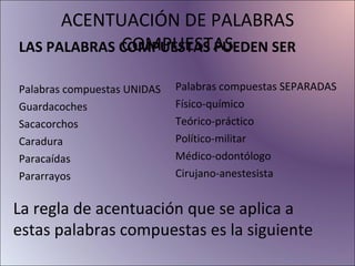 Las palabras compuestas y su acentuación | PPT