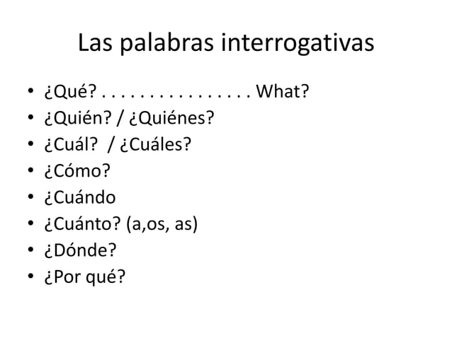 Las palabras interrogativas | PPT