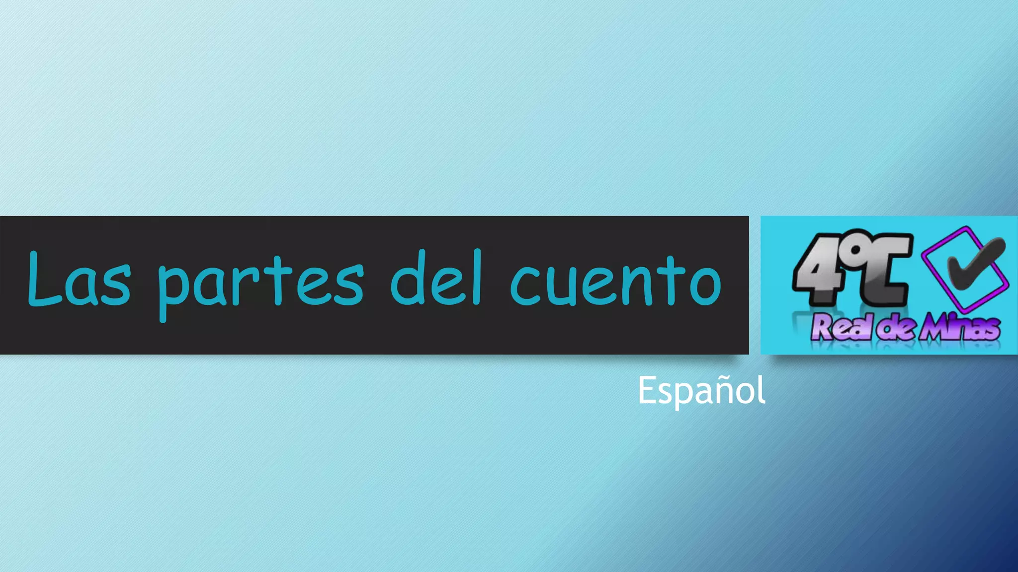 Las partes del cuento | PPTX