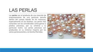 Las perlas | PPTX