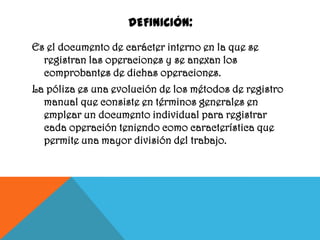 Sistema de tres pólizas | PPTX