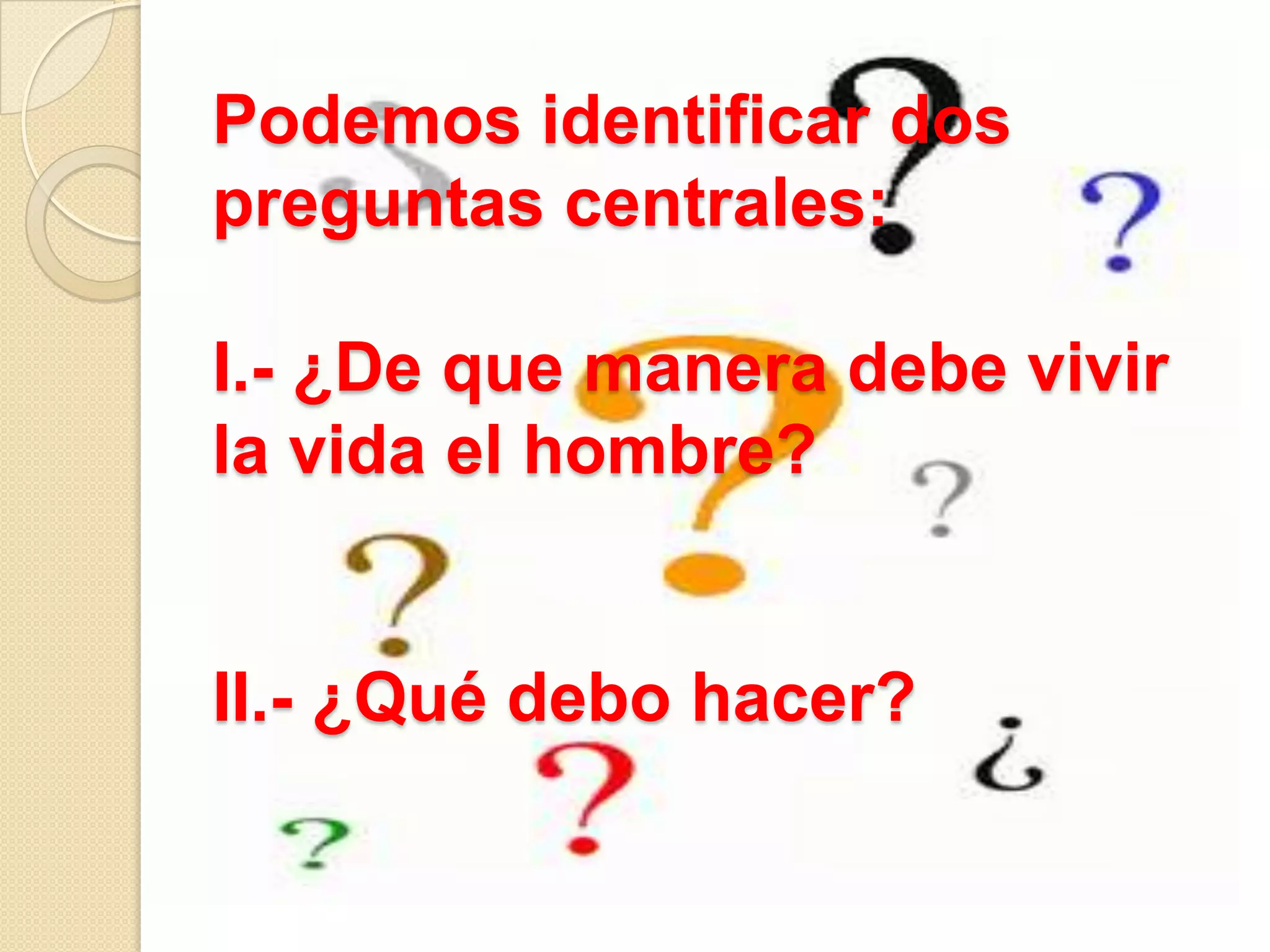 Las preguntas de la ética | PPT