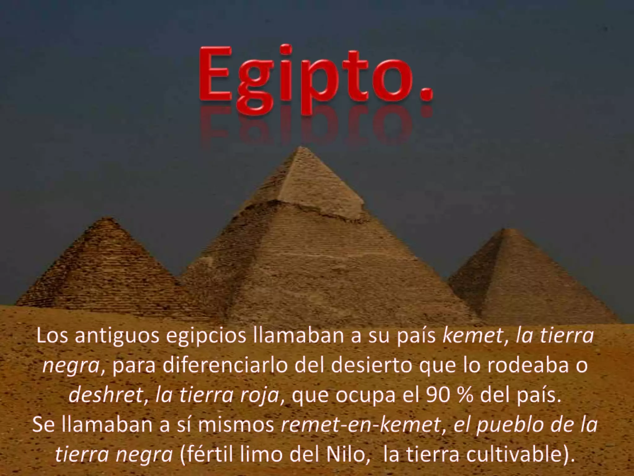 Las primeras civilizaciones, Egipto. | PPTX