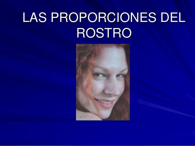 Las Proporciones Del Rostro Ortodoncia Kulturaupice