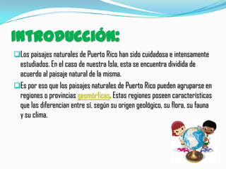 Las provincias geomofórmicas de Puerto Rico | PPTX