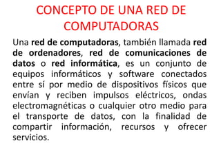 Las redes de computadoras | PPTX