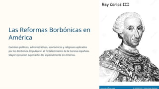 Las Reformas Borbónicas ............pptx