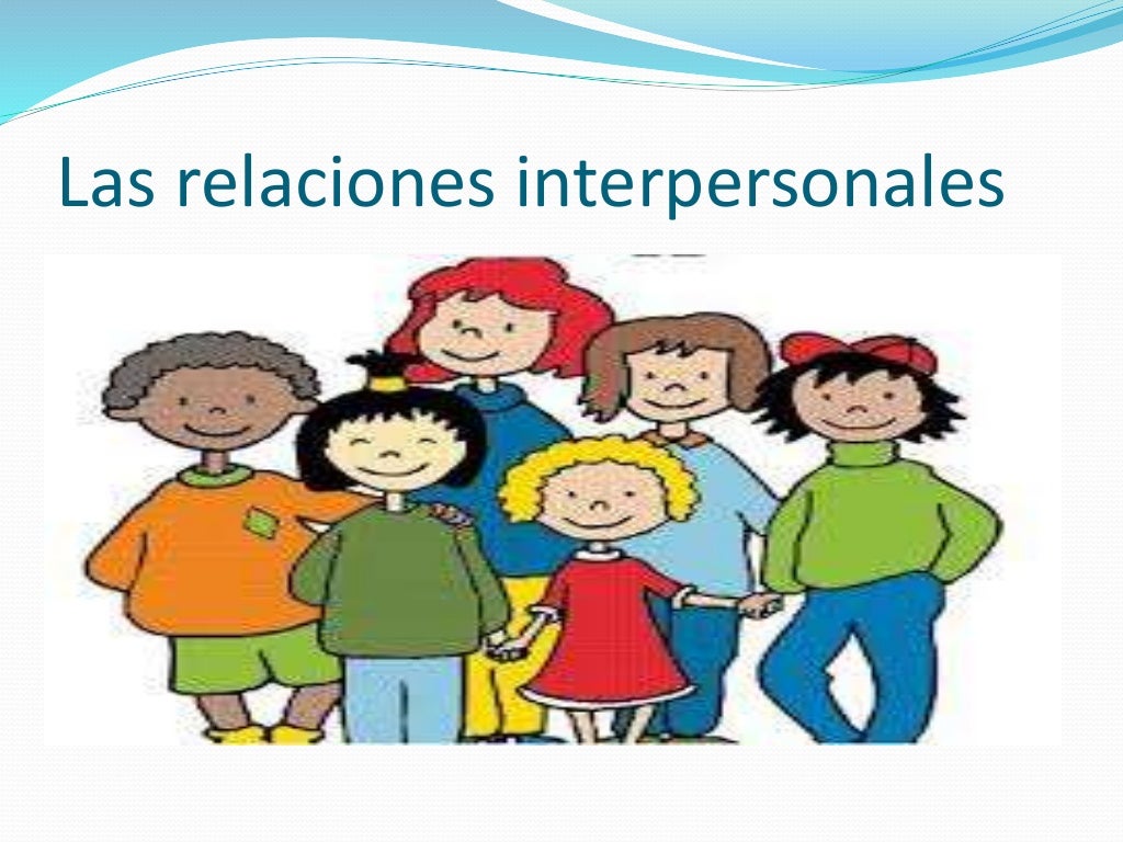 ¿Qué Es La Comunicación Y Las Relaciones Interpersonales – XQYWGJ