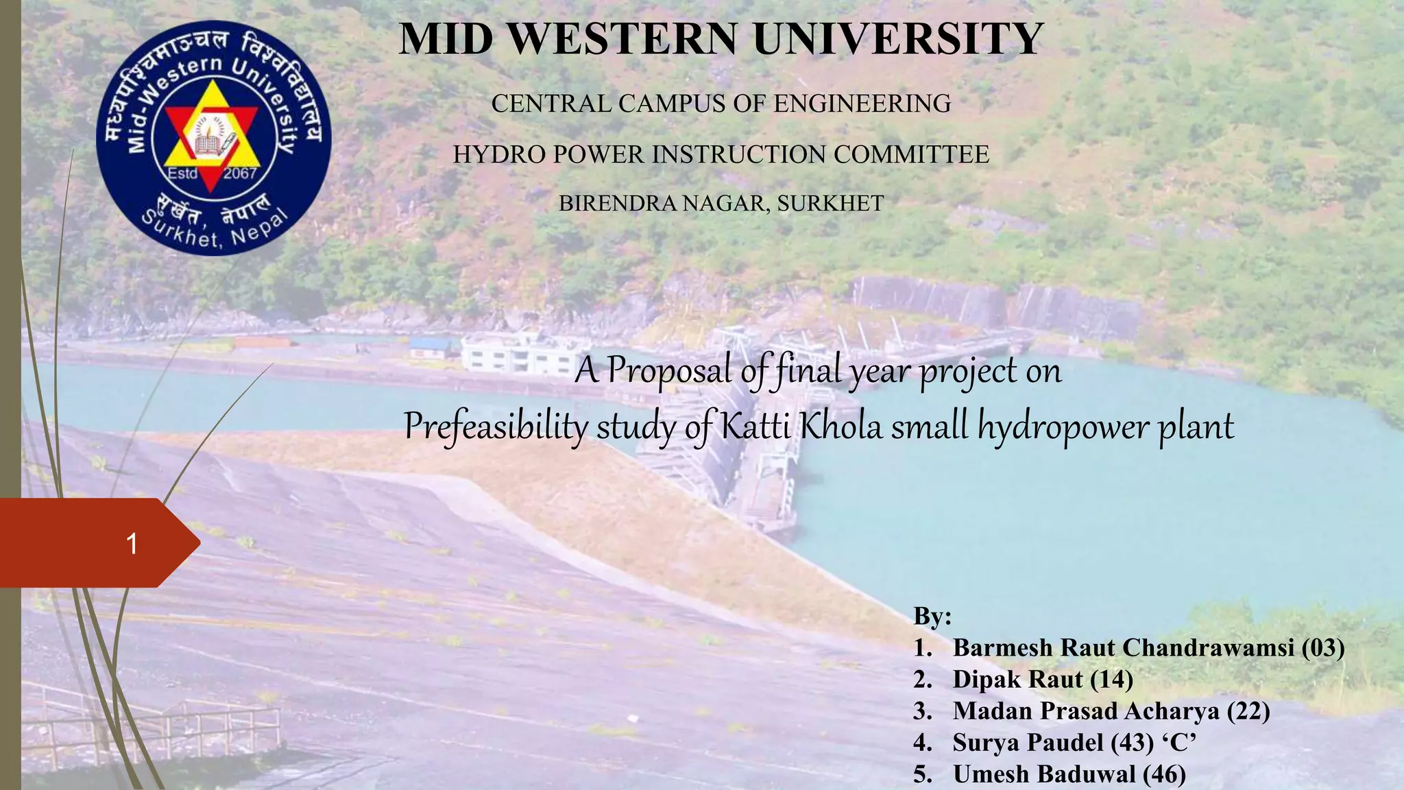 Final year project proposal on feasibility study of small hydro power | PPTX