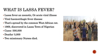Lassa%20Fever%2040%20E-1.pptx