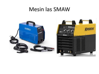 BAHAN AJAR TEKNIK LAS SHIELD METAL ARC WELDING .pptx