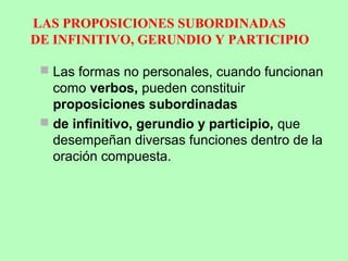 Las subordinadas de infinitivo,gerundio y participio | PPT
