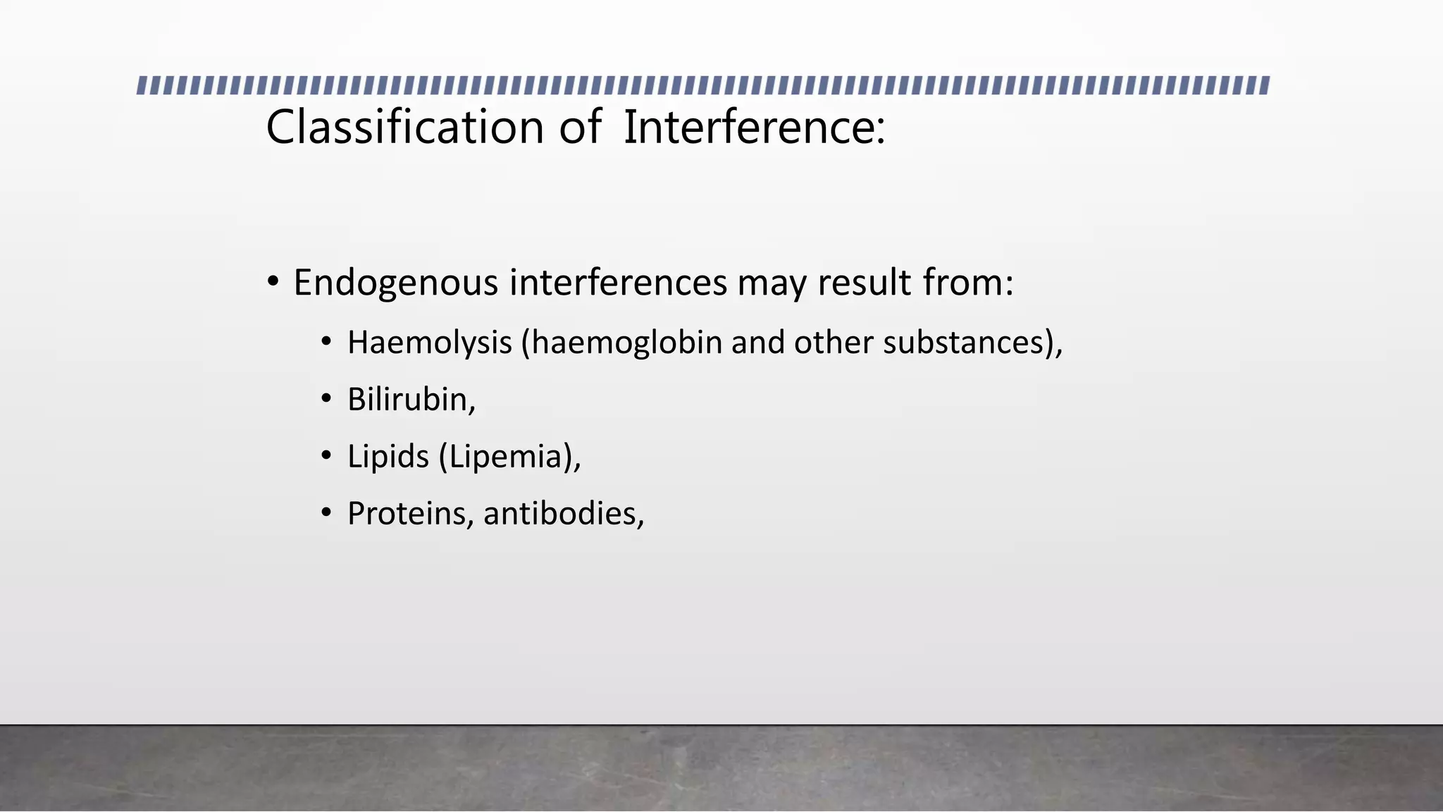 Interferences in clinical assay | PPTX