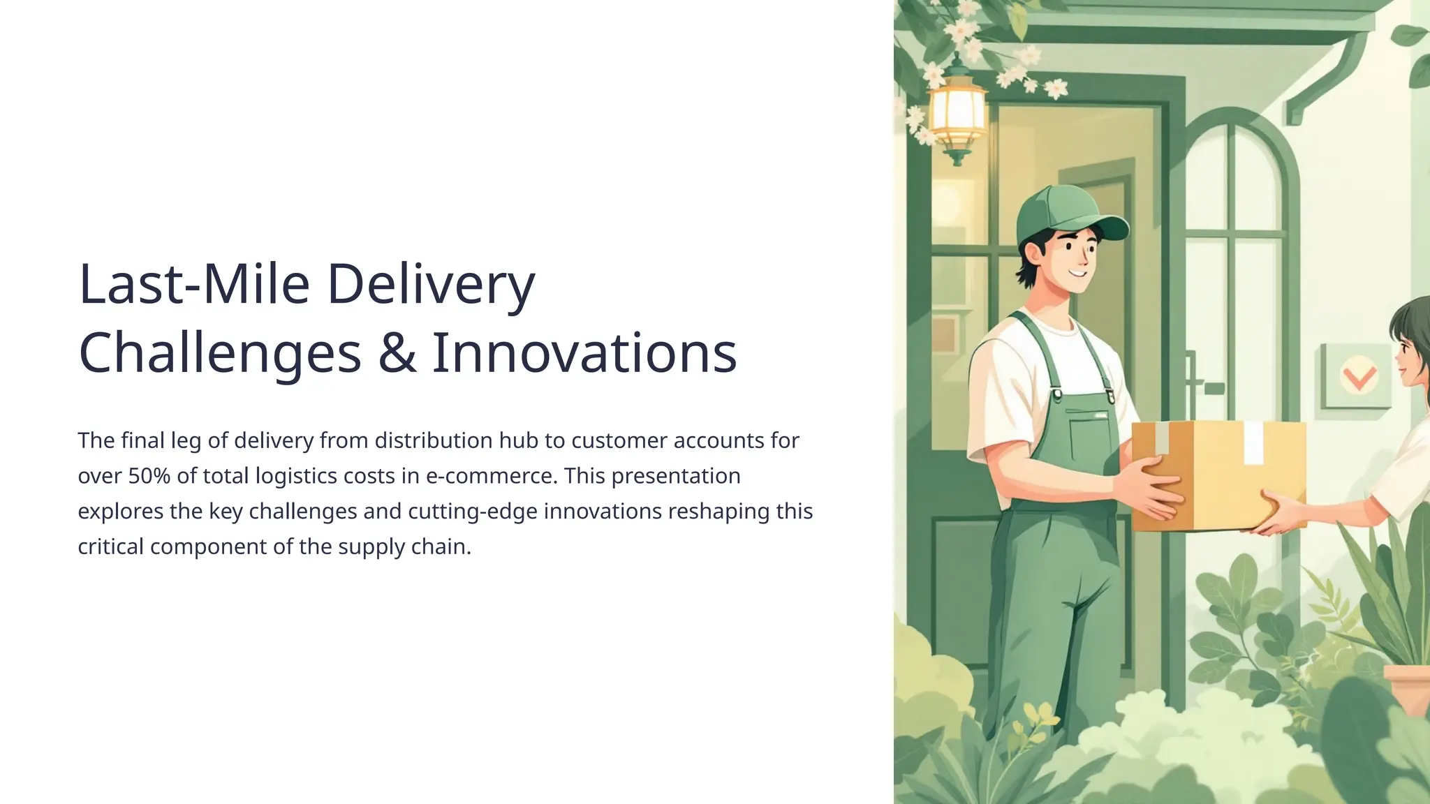 Last-Mile-Delivery-Challenges-and-Innovations.pptx