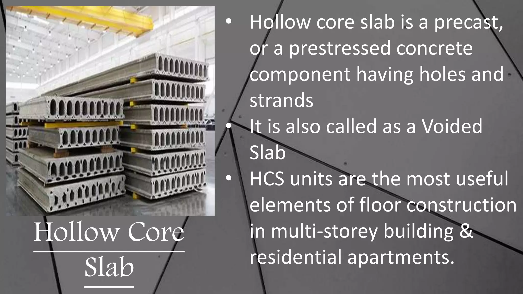 HOLLOW CORE SLABS | PPTX
