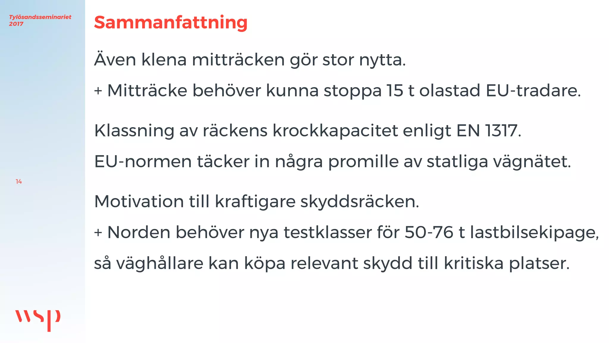 Lastbilar och skyddsräcken | PPT