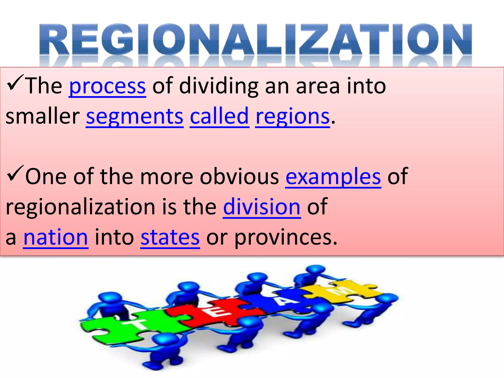 REGIONALIZATION Geography | PPTX