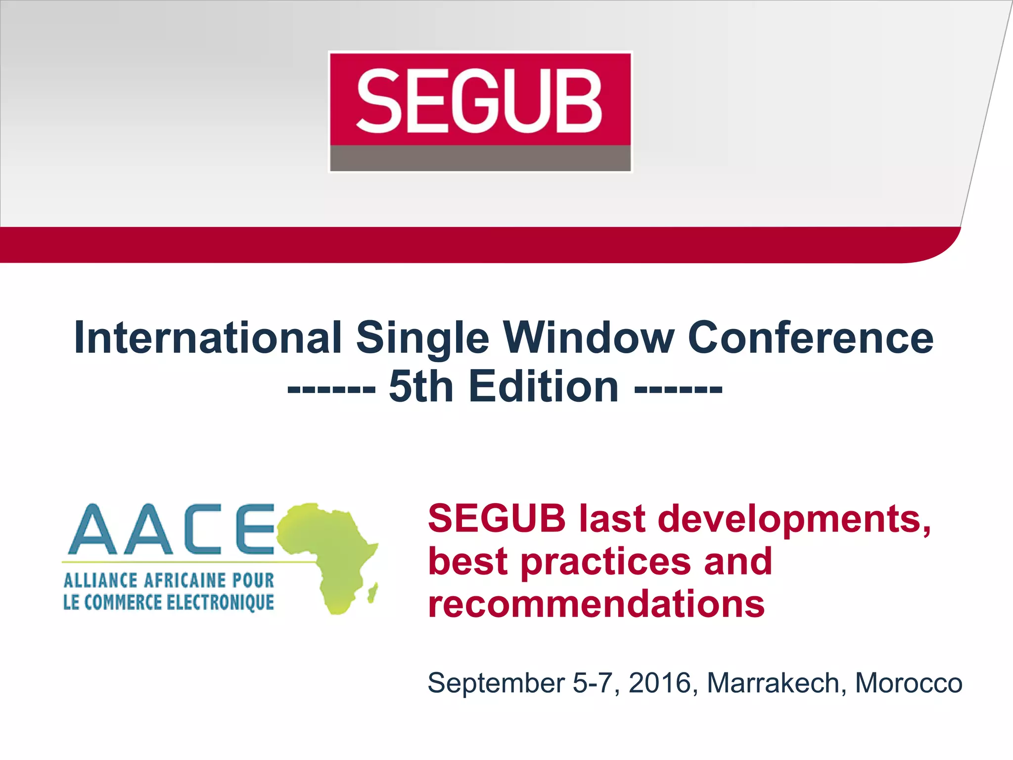 Last Developments, Best Practices and Recommendations_SEGUB_SWC2016 | PPT