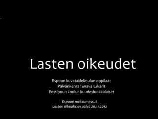 Lasten oikeudet | PPT